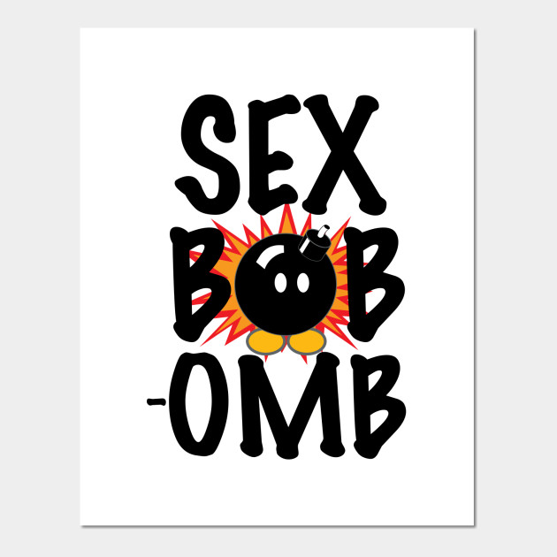 Sex Bob Omb Sex Bob Omb Posters And Art Prints Teepublic